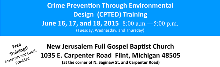 FREE CPTED Training in Flint, MI June 16 - June 18 - Mott Park ...